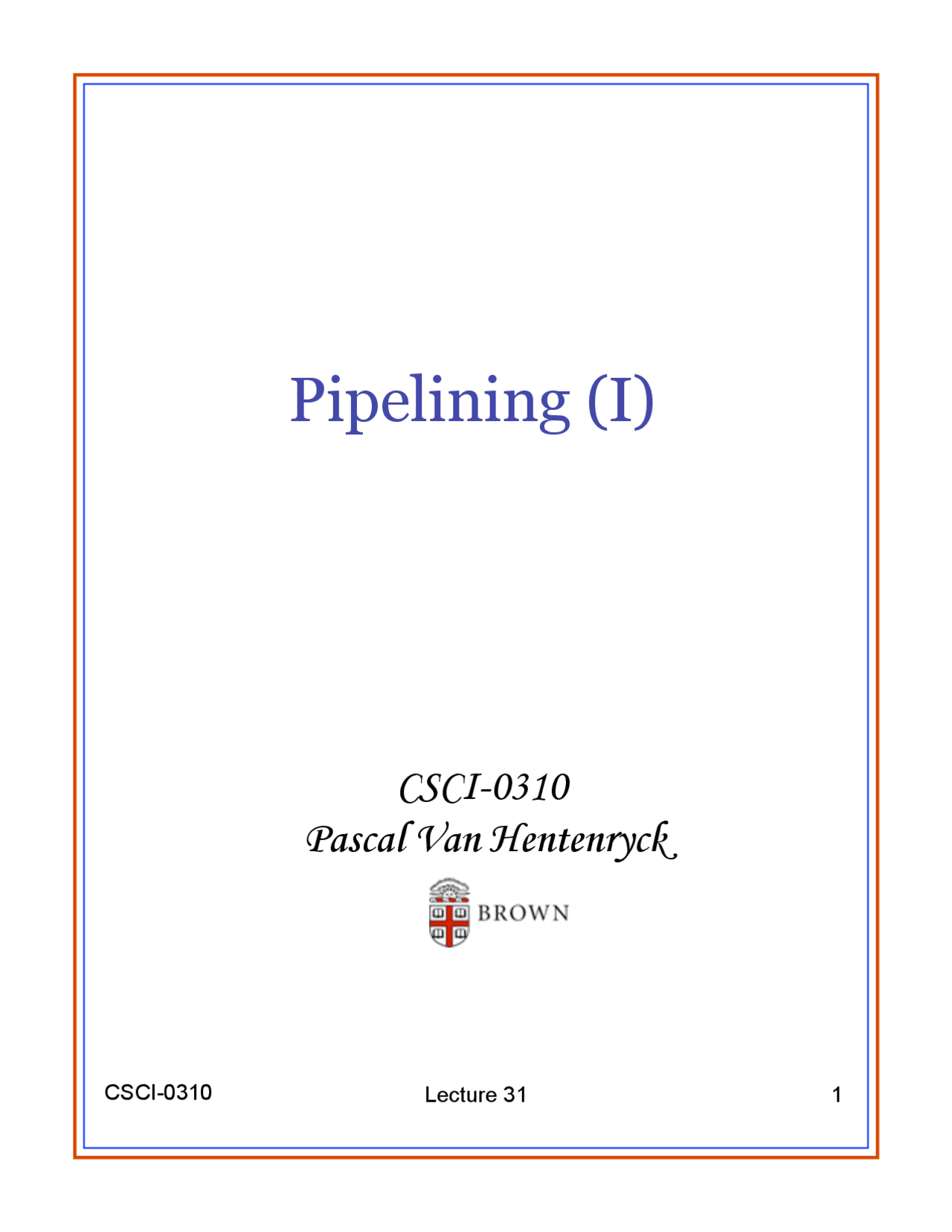 Pipelining Motivation A Simple Risc Lecture Slides Csci 0310 Docsity