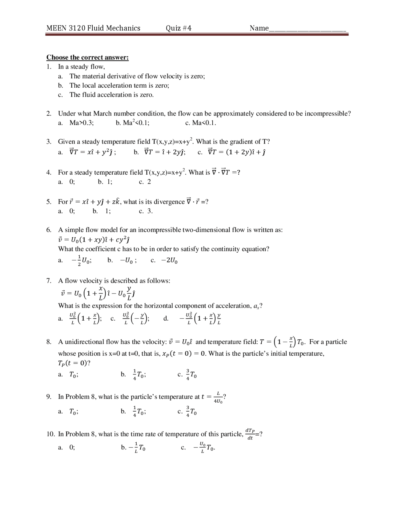 10 Multiple Choice Questions of Fluid Mechanics - Quiz 4 | MEEN 3120 - Docsity