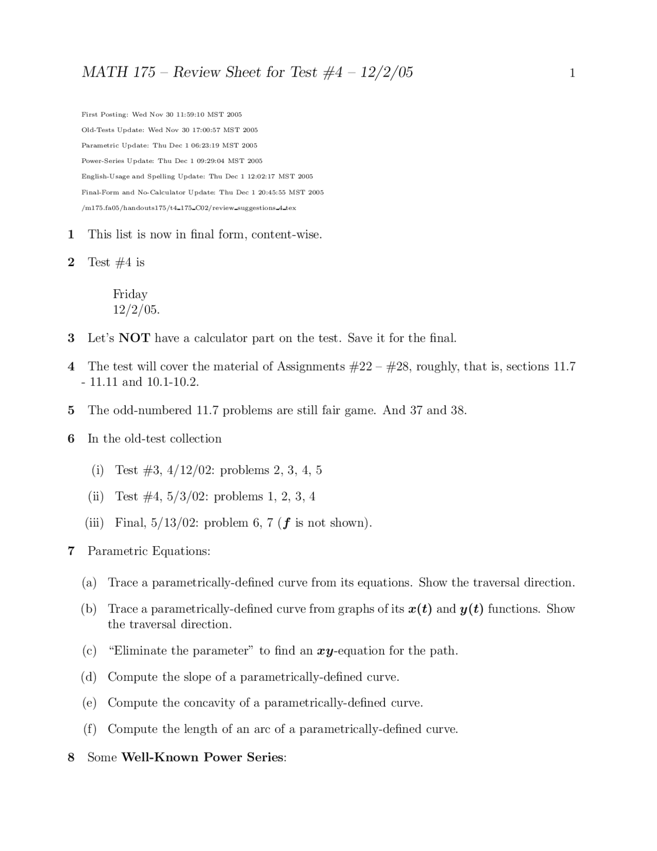 MATH 175 - Review Sheet for Test #4 - 12/2/05 - Prof. Charles Kerr ...