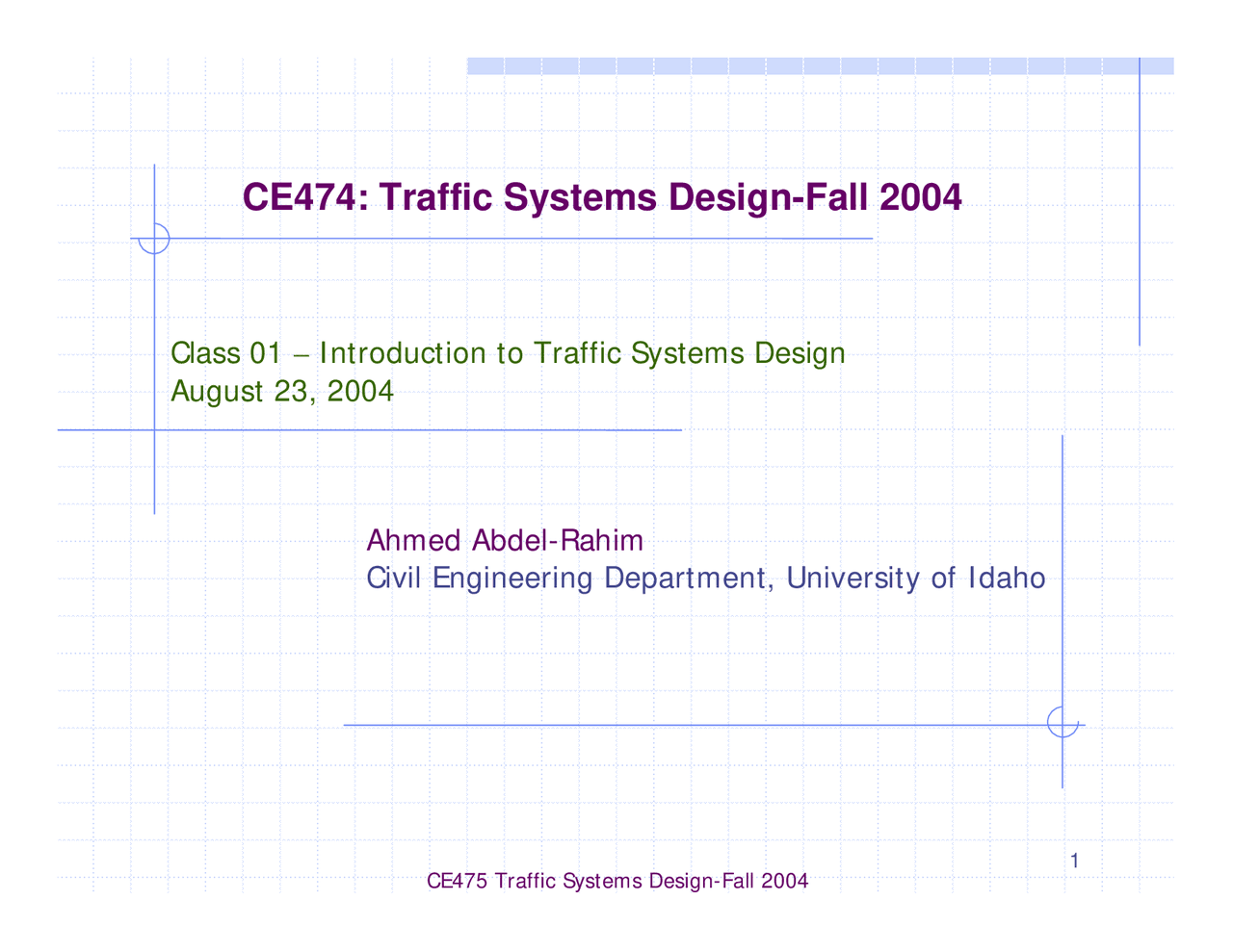 Introduction To Traffic Systems Design Lecture Slides Ce 474 Docsity