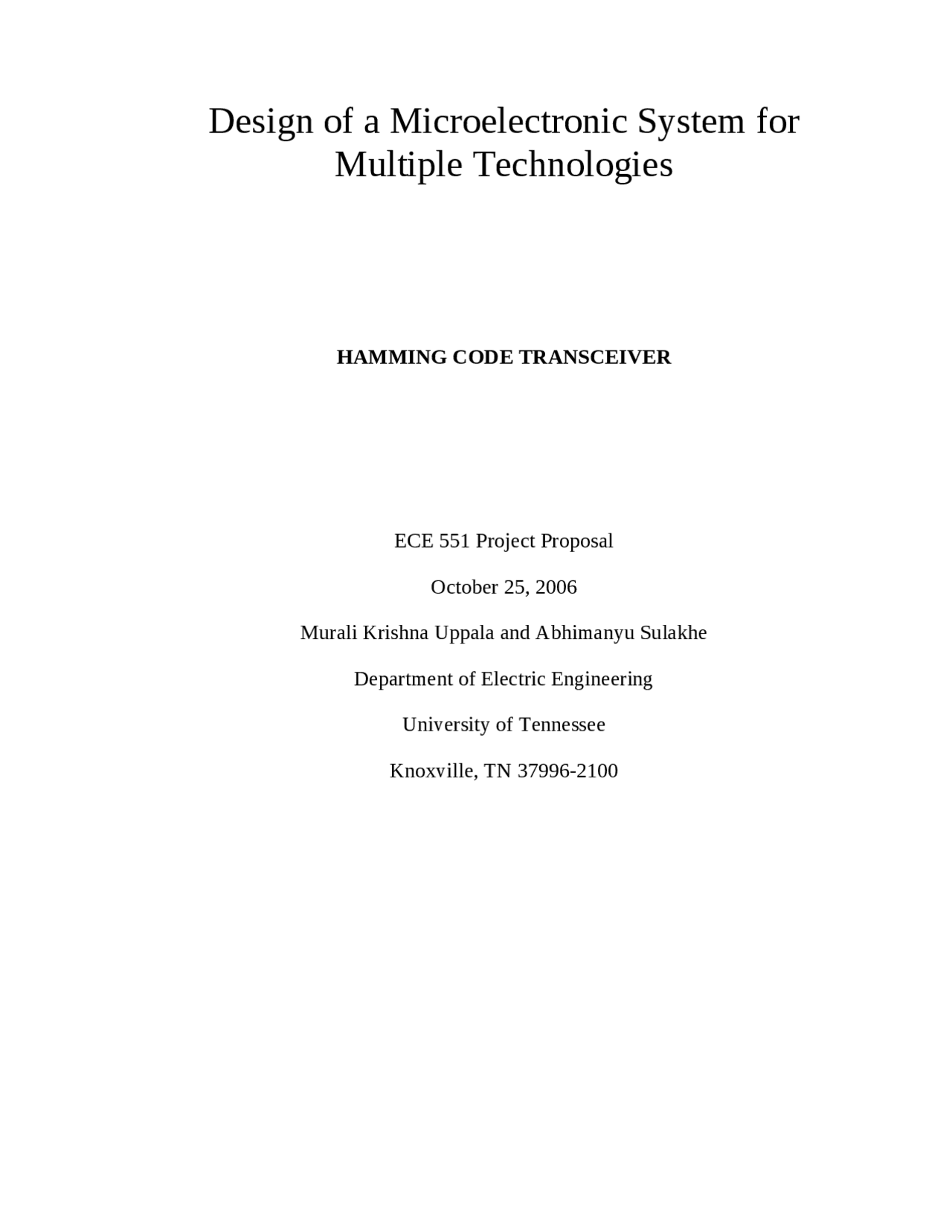 Design Of A Microelectronic System For Multiple Technologies Ece 551