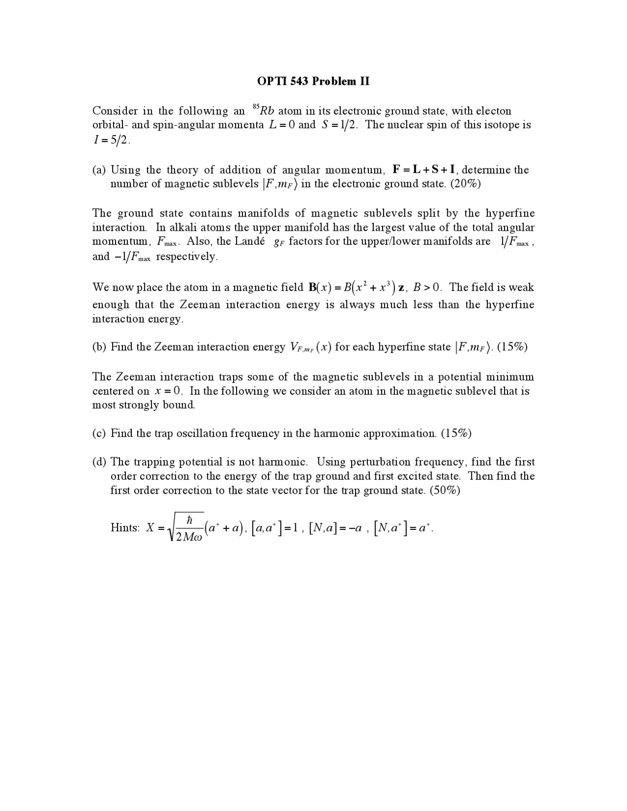 Quantum Mechanics for Optical Physics - Assignment 2 | OPTI 543 - Docsity