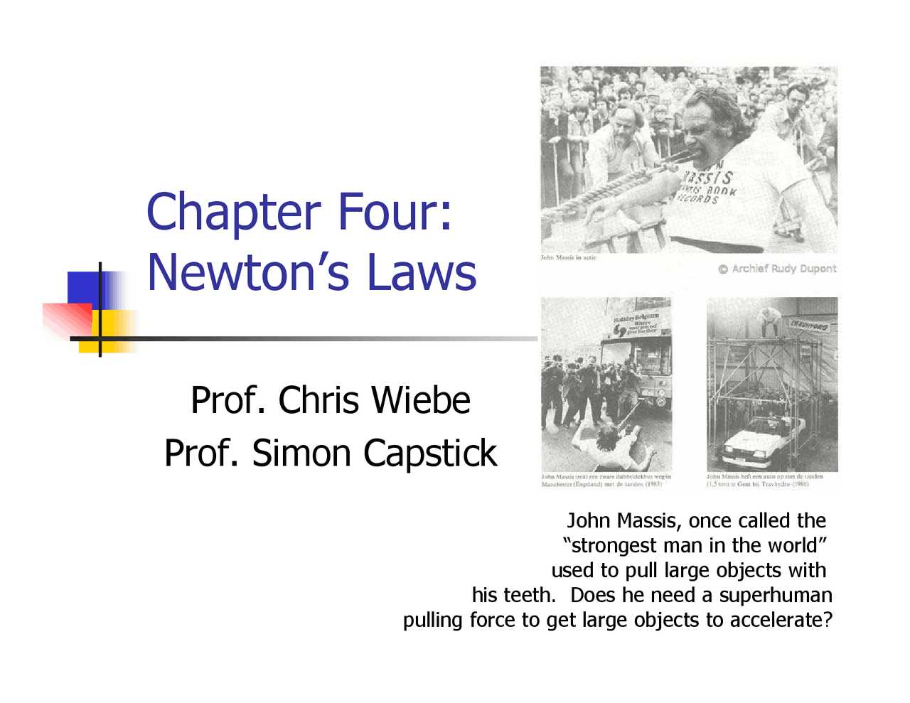 General Physics - Newton's Laws - Slides | PHY 2048C - Docsity