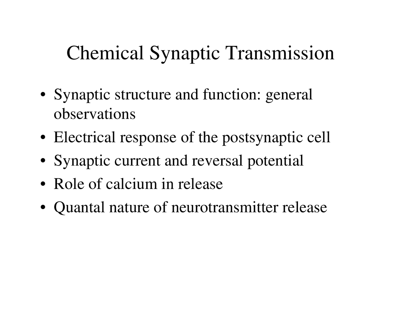 Lecture Slides On Chemical Synaptic Transmission Bme 510 Docsity