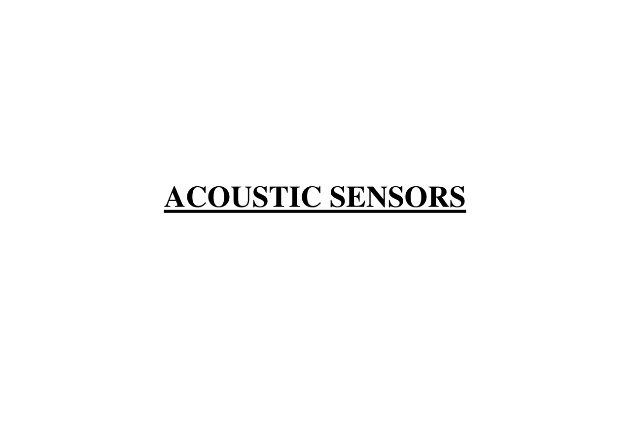 Acoustic Sensors: Types, Materials, and Applications - Prof. Pirri ...