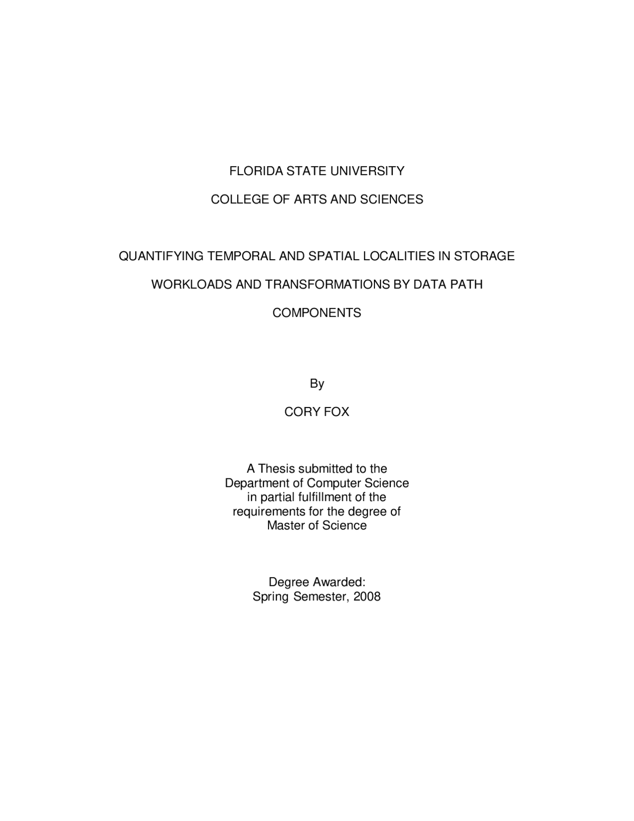 Qualifying Temporal And Spatial Localities In Storage Workloads And Transformations By Dta Path