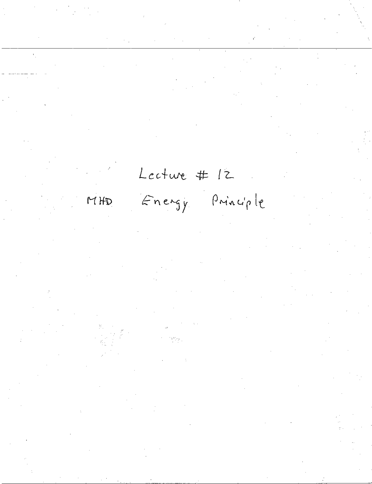 Energy Principle - Plasma Physics - Lecture Notes | PHY 380L - Docsity