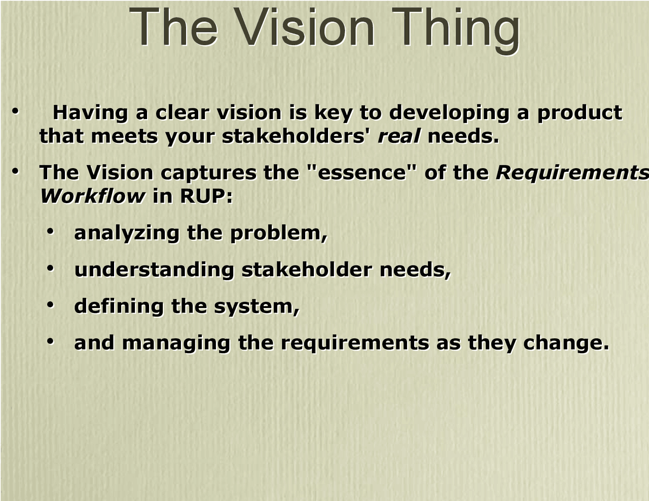 The Vision Thing - Software Engineering I - Slides | CS 361 - Docsity