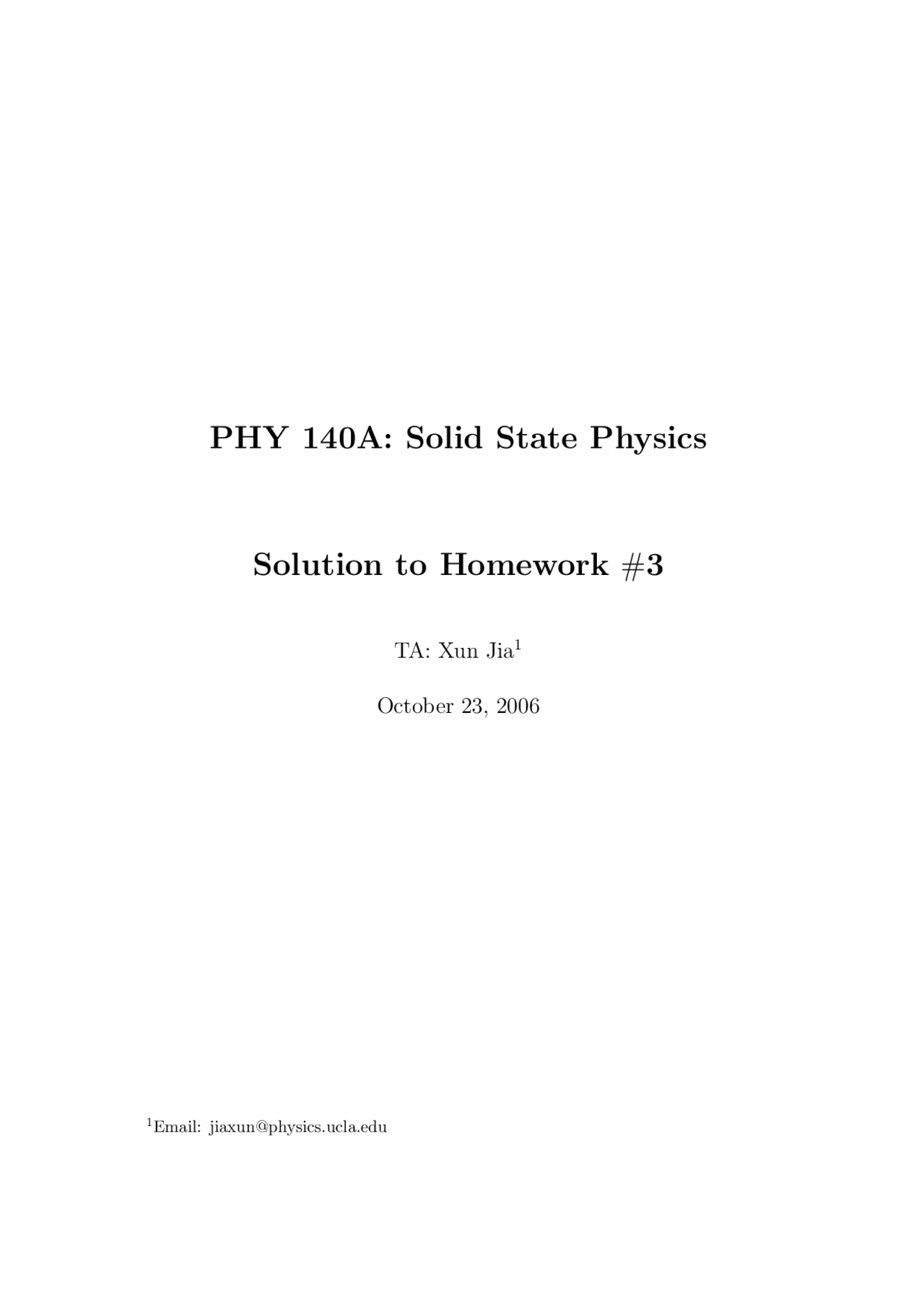 Solid State Physics - Solutions for Homework 3 | PHYSICS 140A | Assignments Physics | Docsity