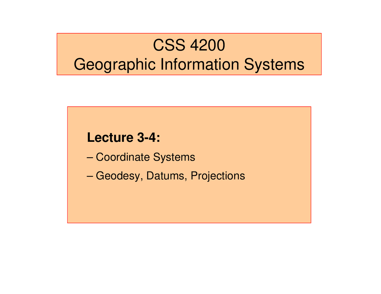Coordinate Systems Geodesy Datums And Projections Lecture Slides