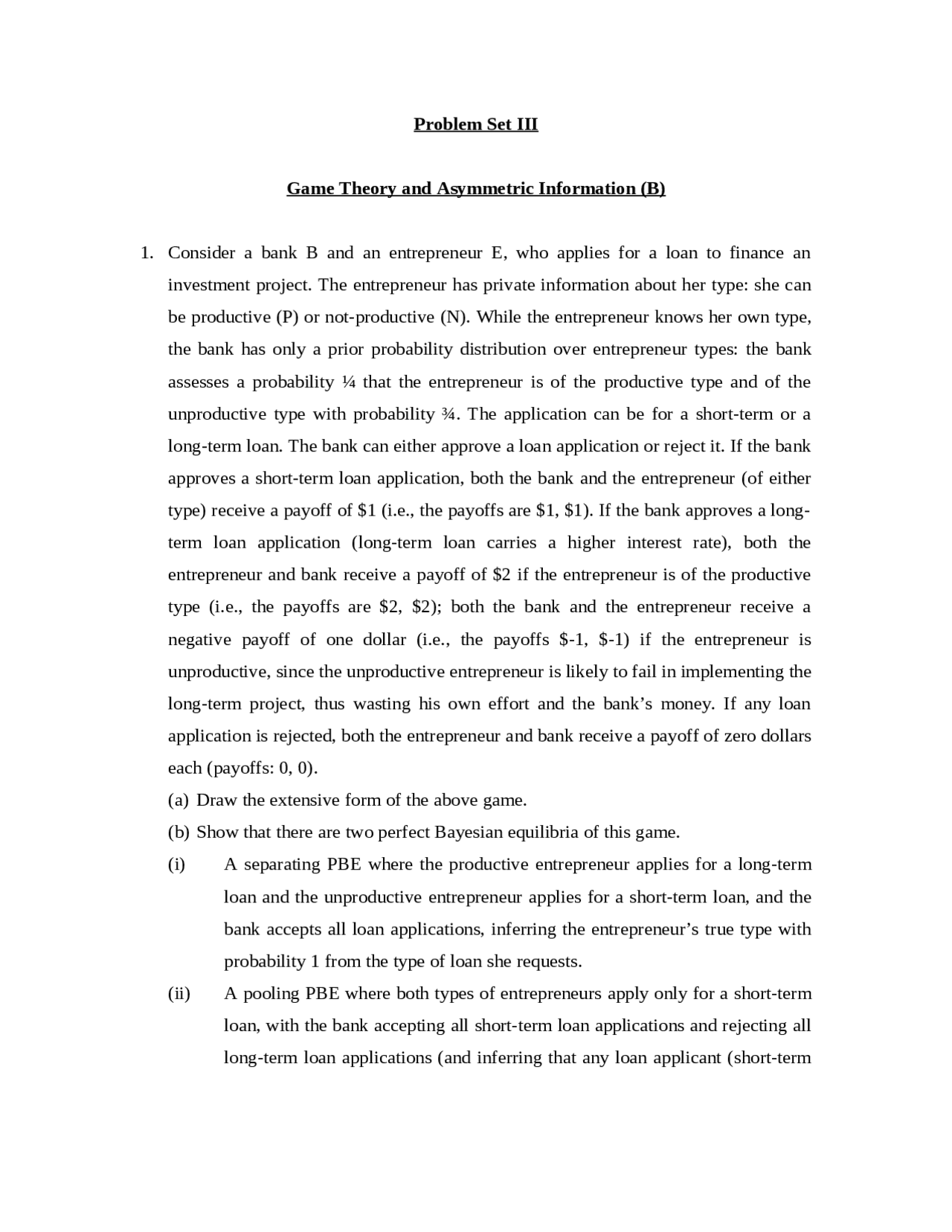 Problem Set Iii Game Theory And Asymmetric Information Mf 891 Docsity