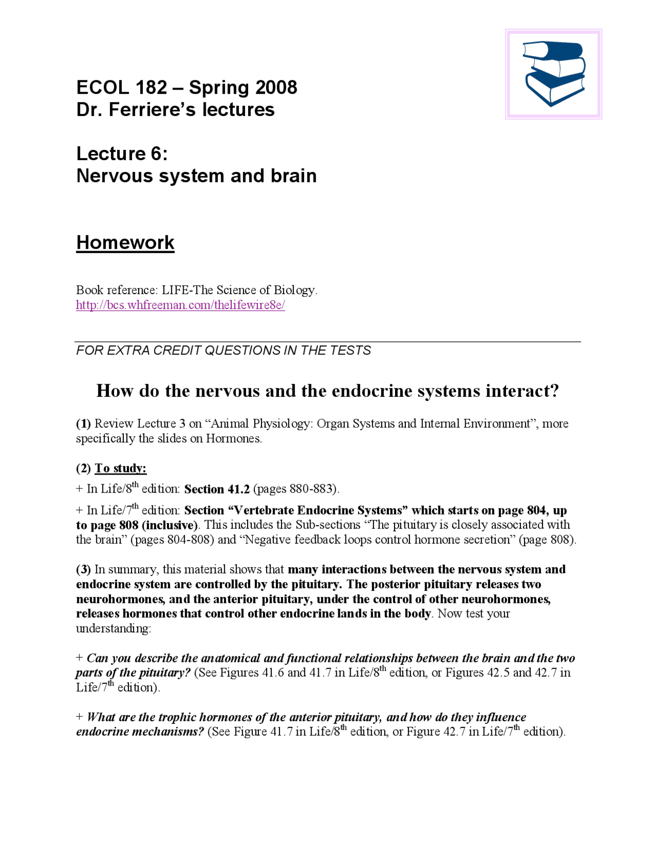 Nervous System and Brain - Assignment 6 | ECOL 182R - Docsity