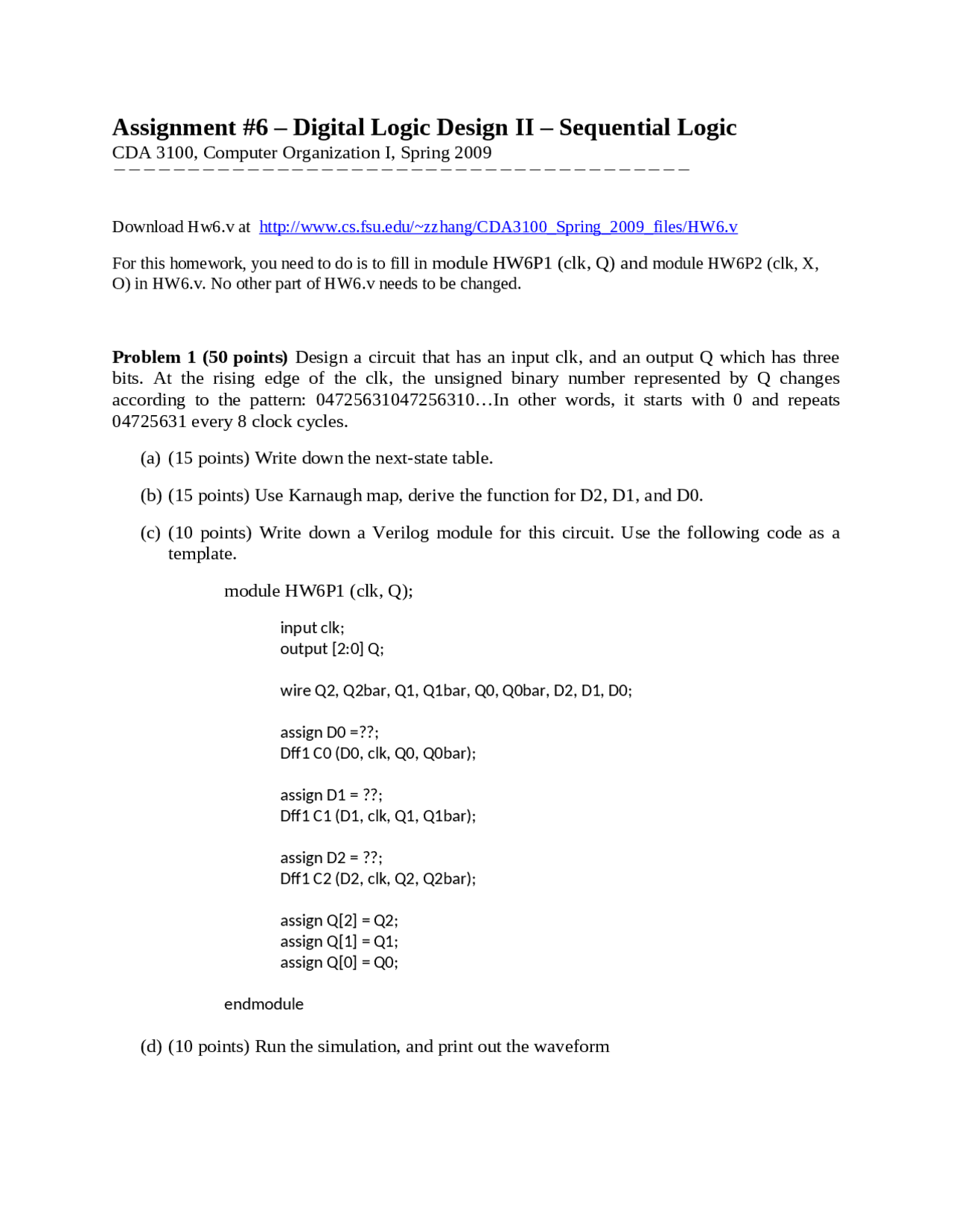 Digital Logic Design Ii And Sequential Logic Assignment 6 Cda 3100
