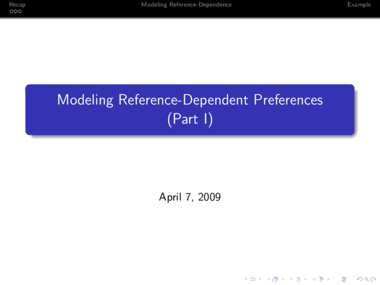 Modeling Reference Dependent Preferences Lecture Slides Phil 7