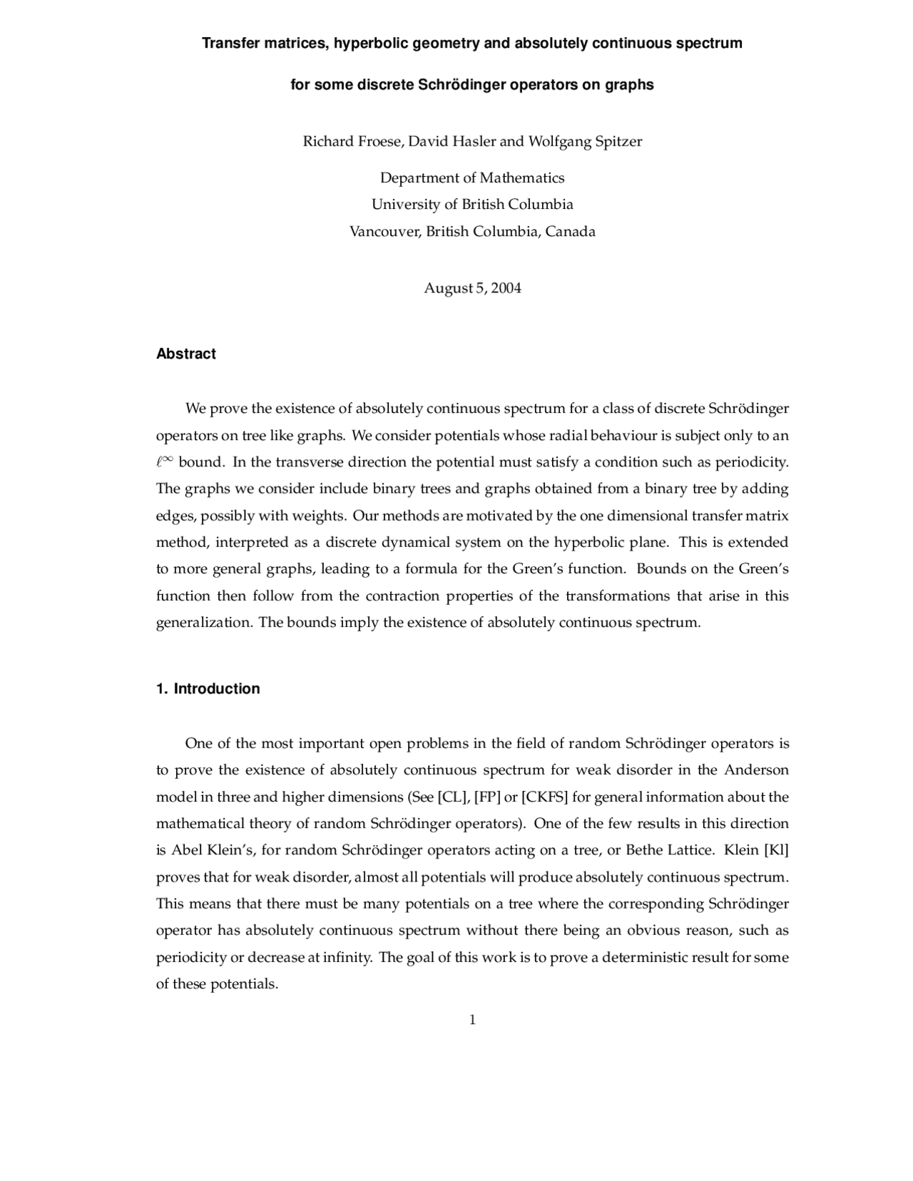 Transfer Matrices Hyperbolic Geometry And Absolutely Continuous Spectrum For Some Discrete