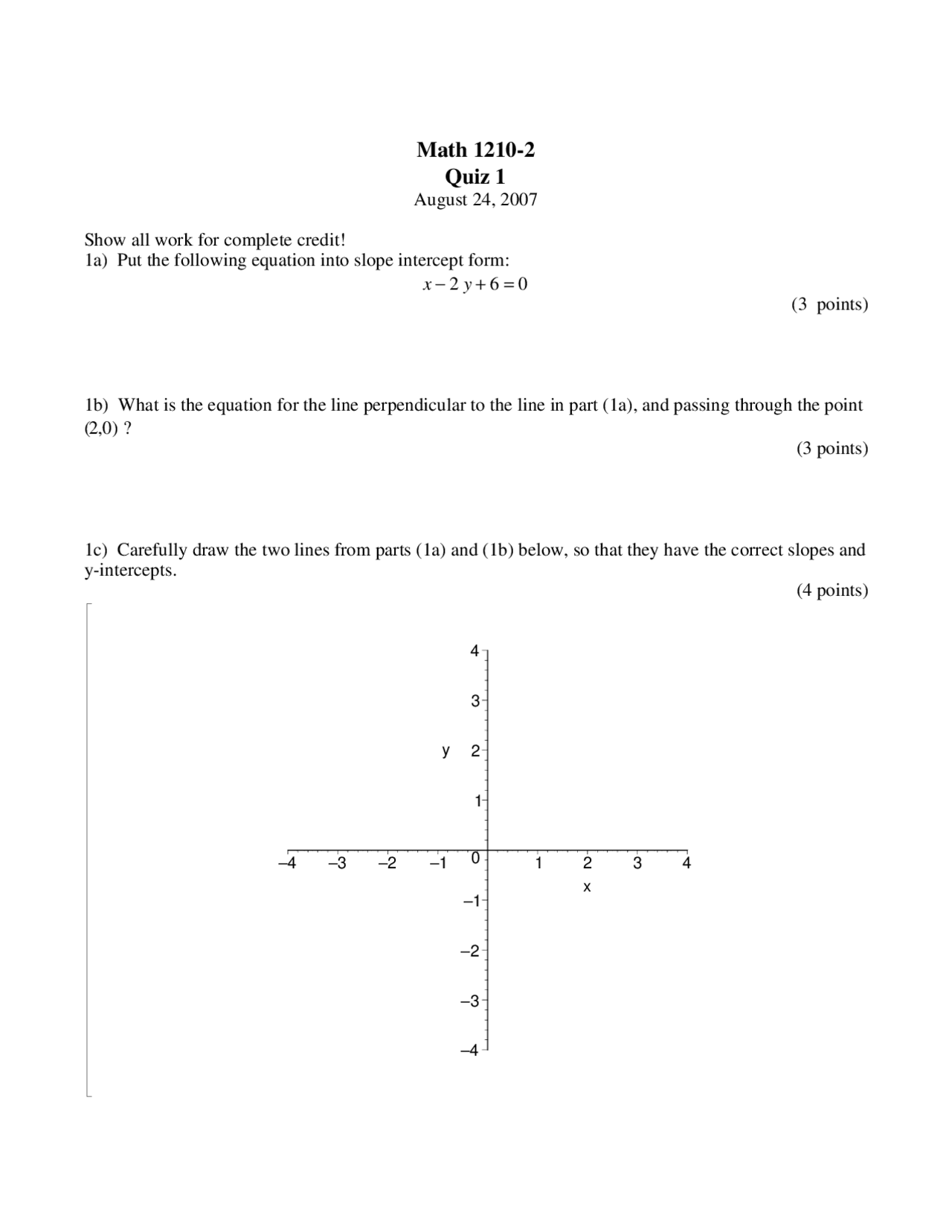 Sample Quiz 1 Calculus I Fall 2007 Math 1210 Docsity