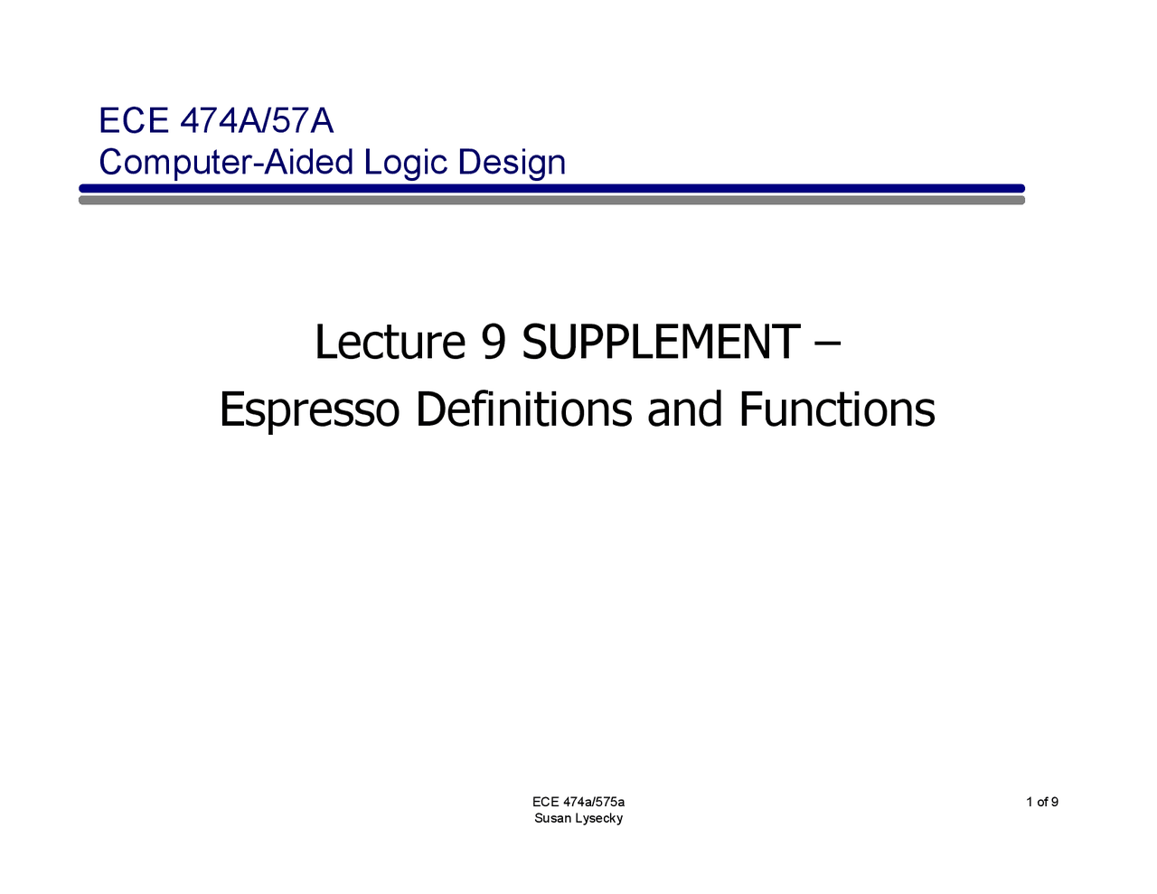 Computer Aided Logic Design Of Supplement Expresso Notes Ece 474a