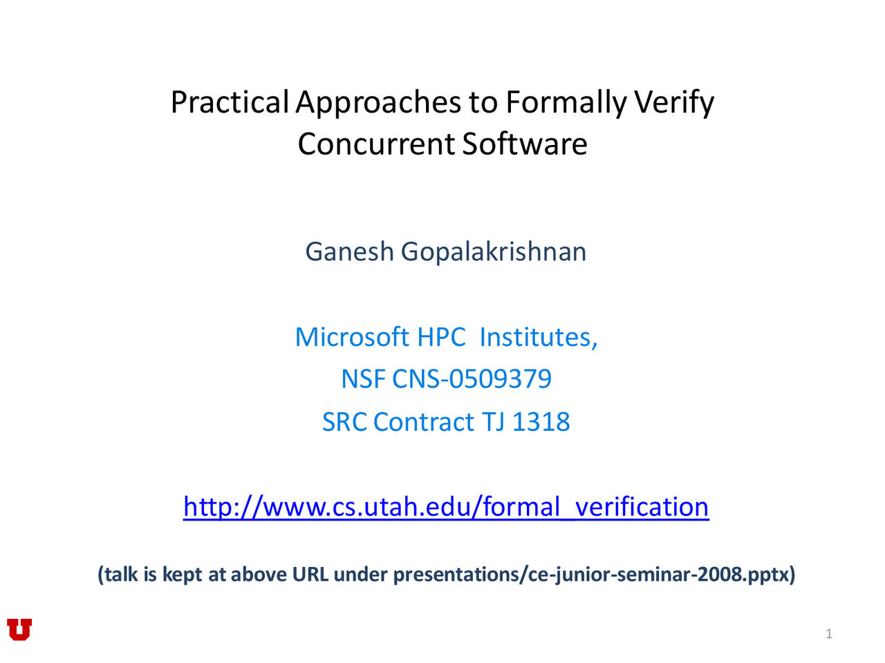 Practical Approaches to Formally Verify Concurrent Software | ECE 3991 - Docsity
