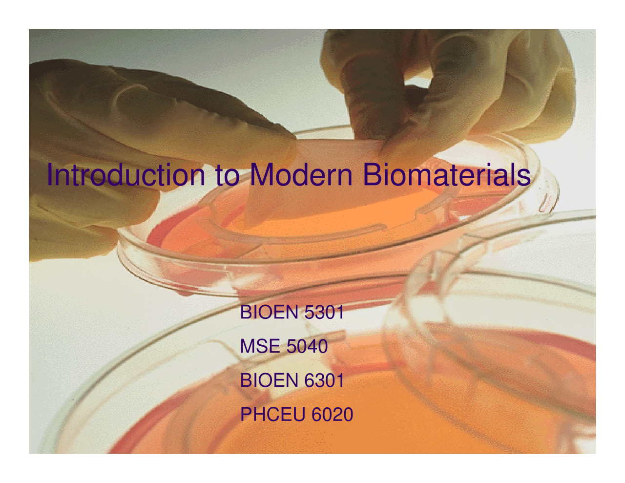 Introduction To Modern Biomaterials Lecture Notes Bioen 6900 Docsity