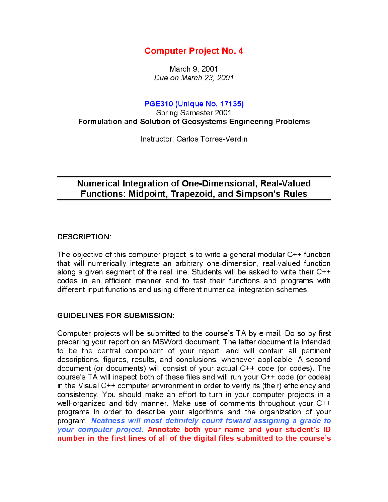 Numerical Integration of One-Dimensional, Real-Valued Functions: Midpoint, Trapezoid, and ...