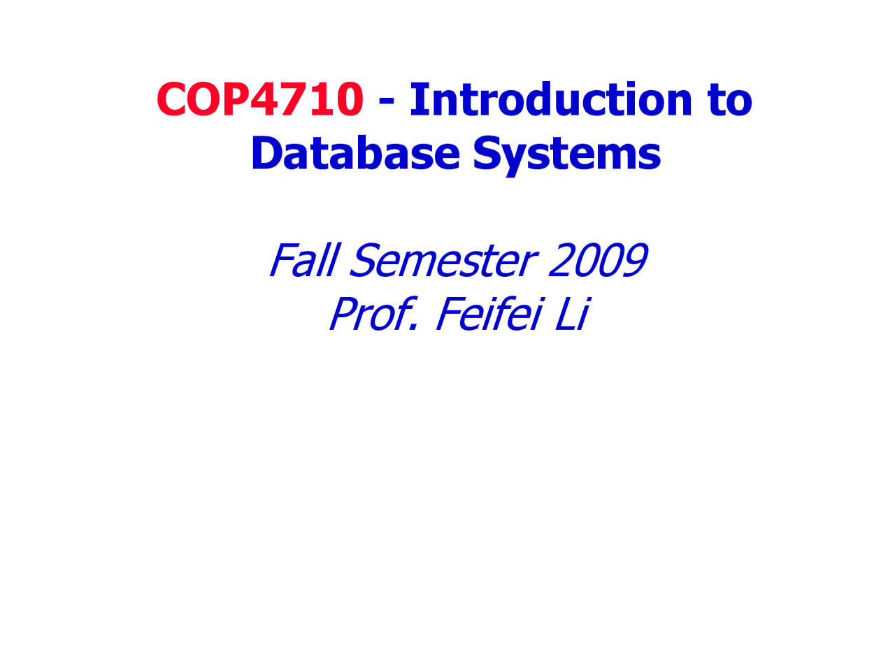 Introduction To Database Systems Notes Cop 4710 Docsity