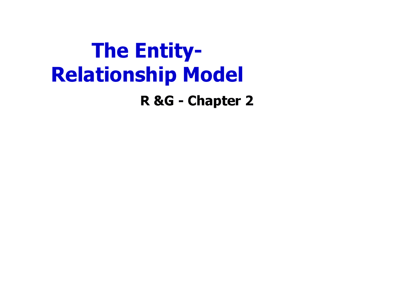The Entity-Relationship Model - Lecture Slides | COP 4710 - Docsity