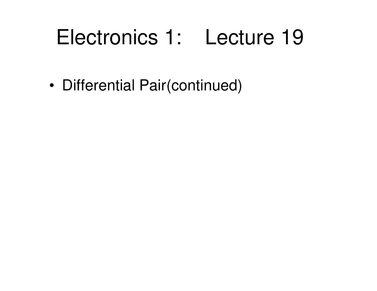 Lecture 19 Differential Pair Lecture Notes Phys 3610 Docsity