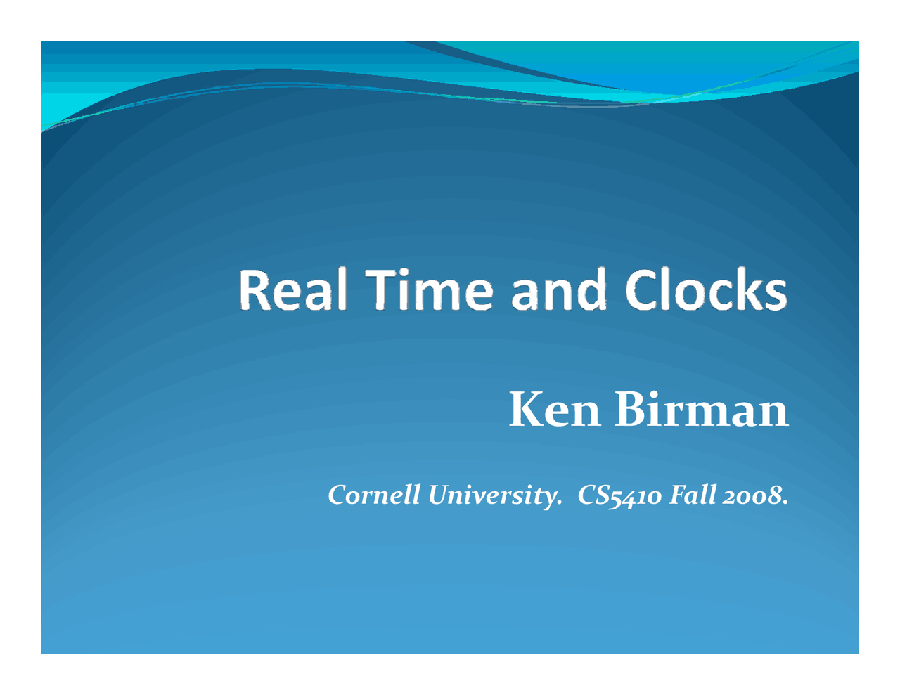 Real Time And Clocks Lecture Slides Cs 5410 Docsity