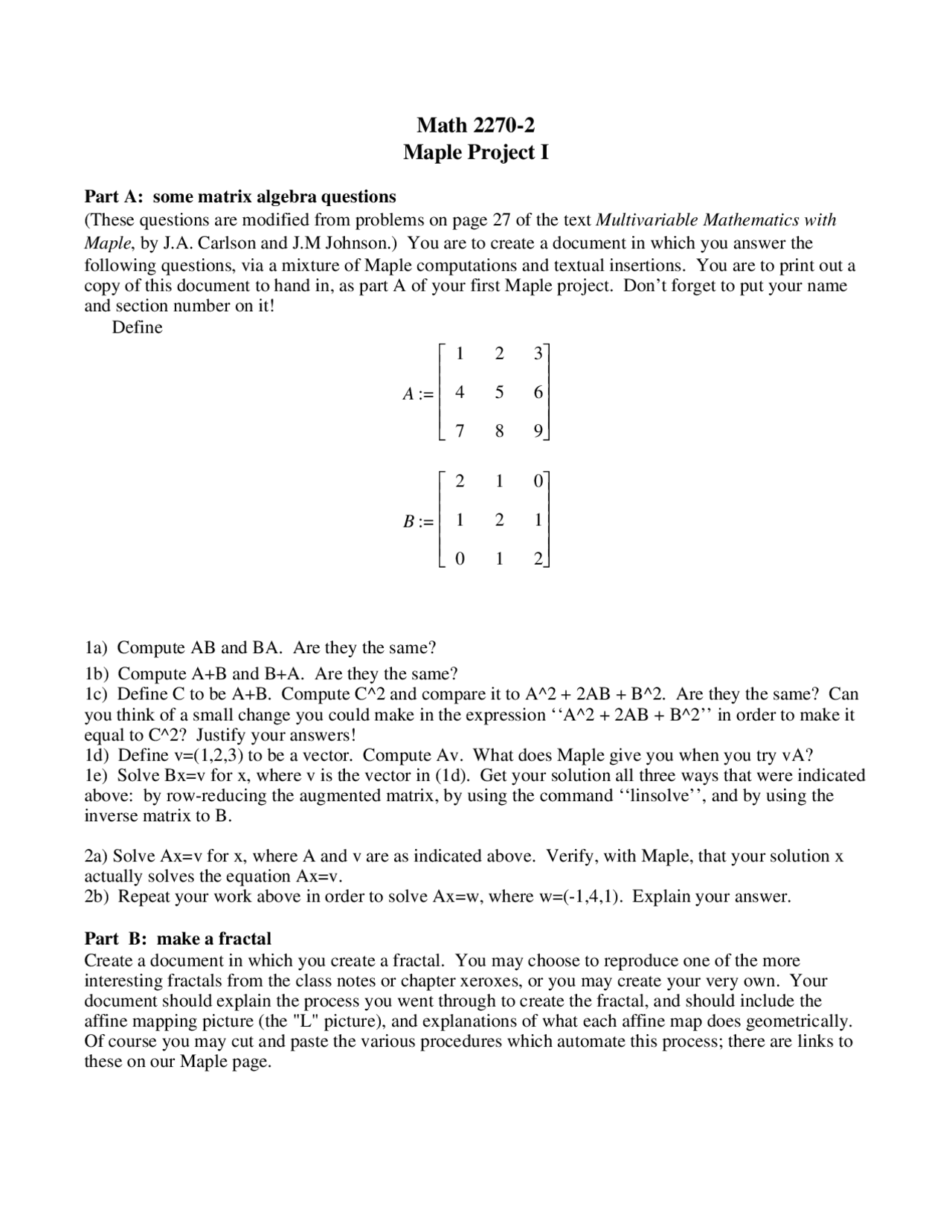 Maple Project For Some Matrix Algebra Questions Math 2270 Docsity