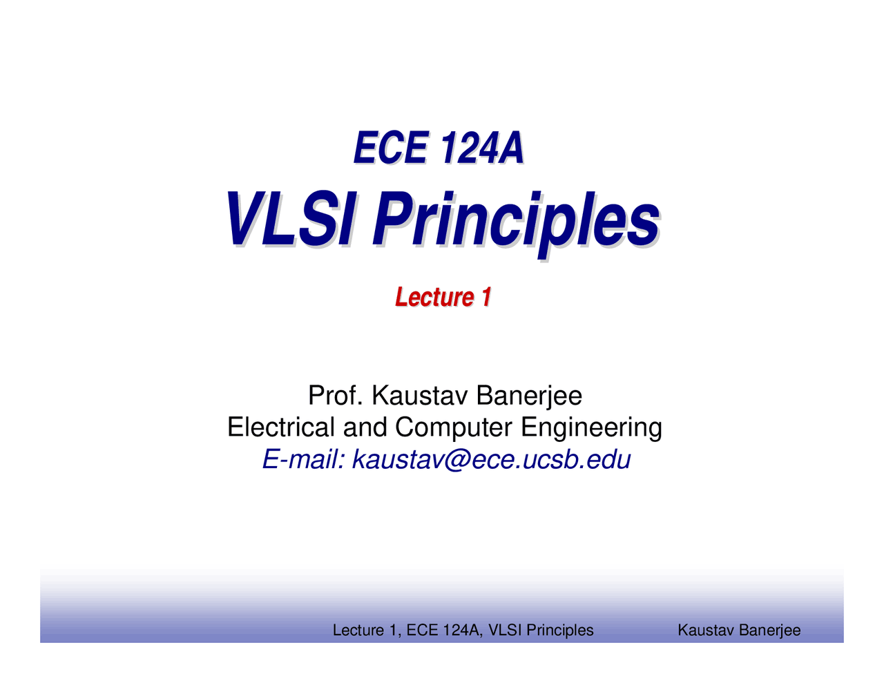 Lecture Notes on VLSI Principles - CMOS Digital VLSI Design | ECE 124A ...
