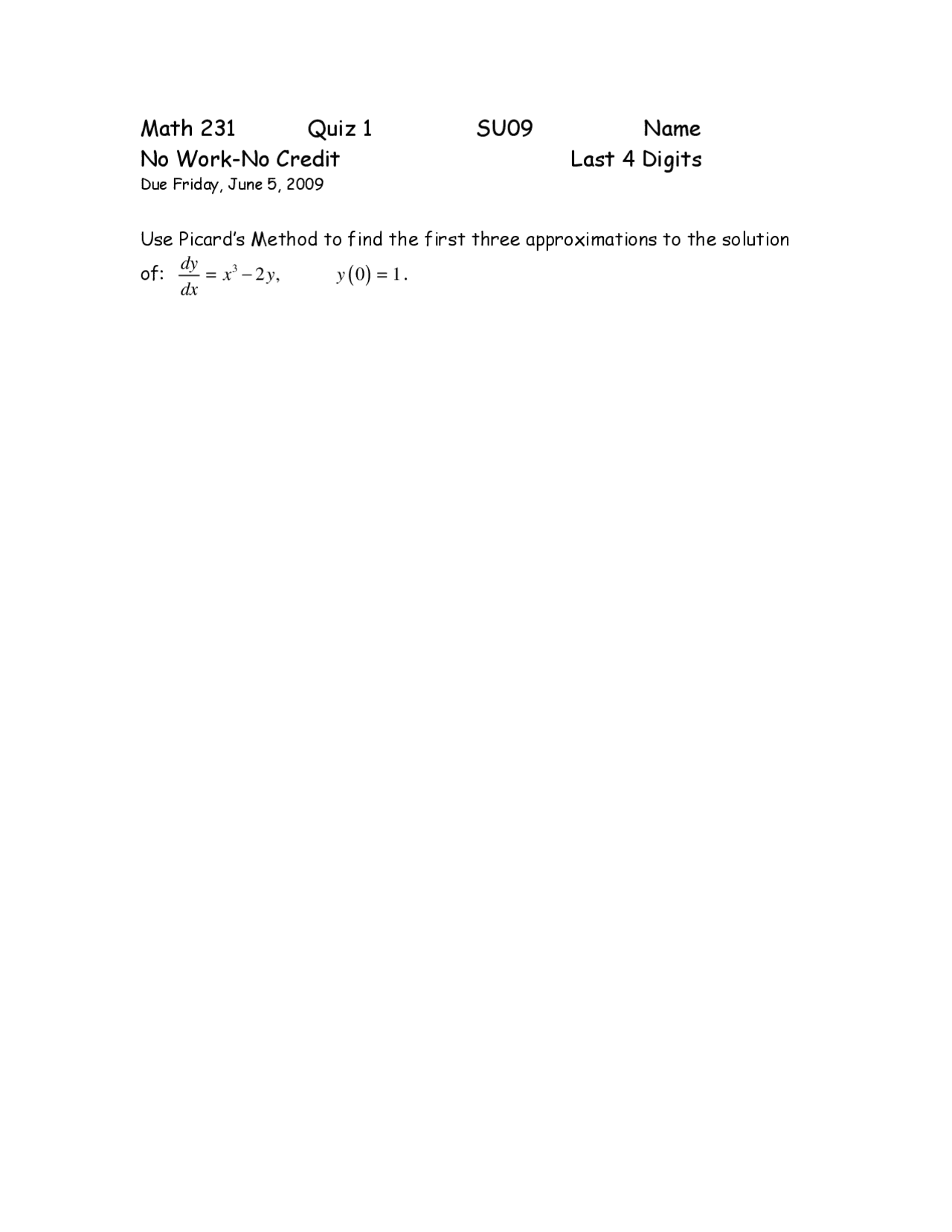 Quiz 1 Question Fall 2009 - Differential Equations I | MATH 231 ...