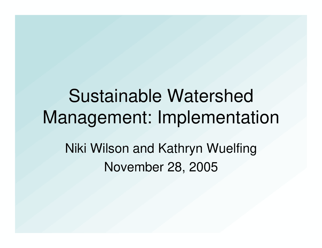 Sustainable Watershed Management Implementation Slides Esm 224