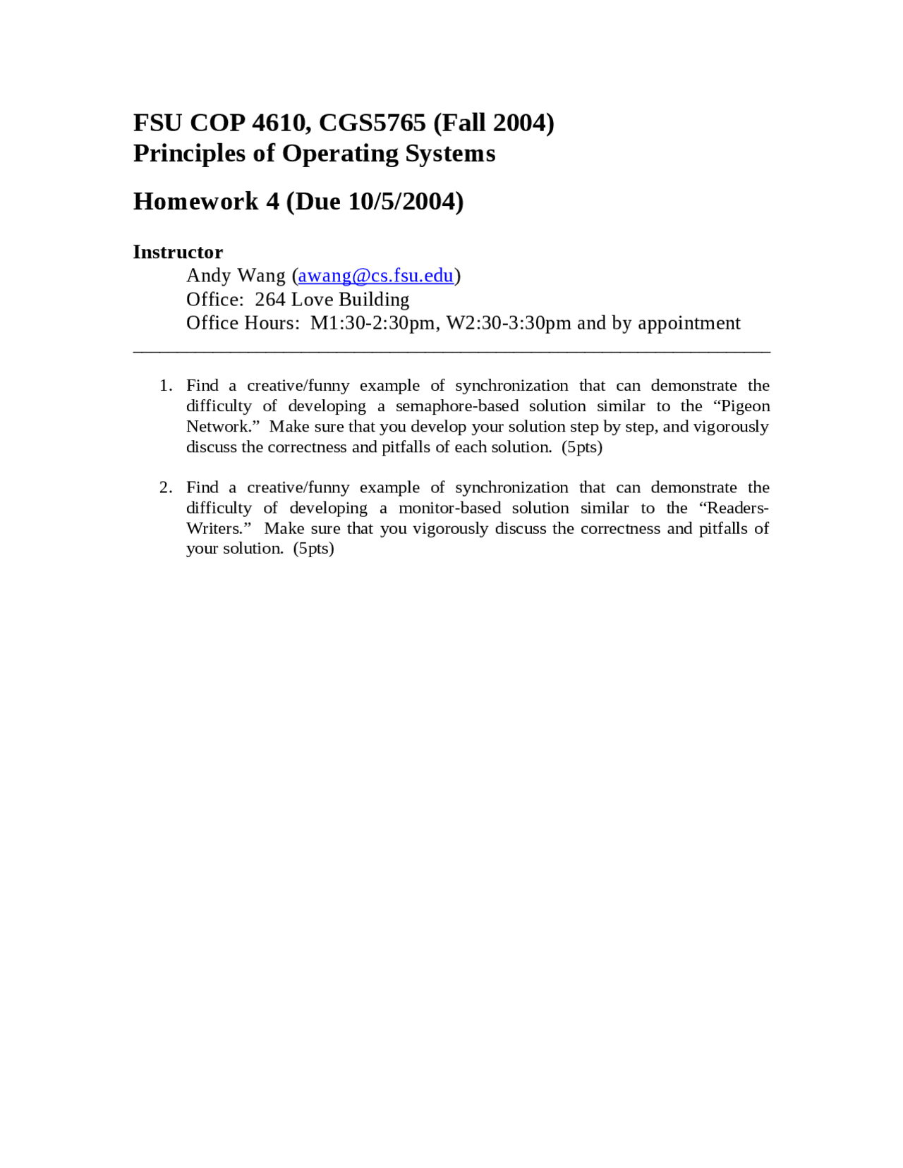 Homework 4 For Principles Of Operating Systems Spring 2004 Cop 4610