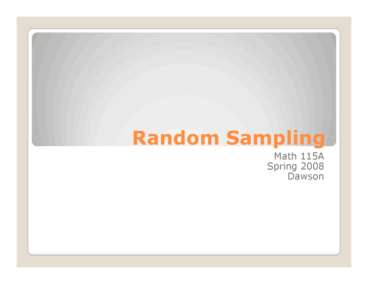 Random Sampling Lecture Slides Math 115a Docsity