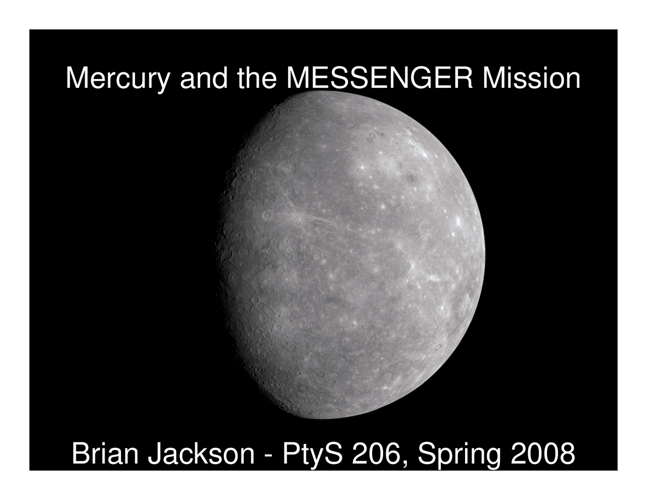 Mercury & MESSENGER Mission: Study of Characteristics, Structure ...