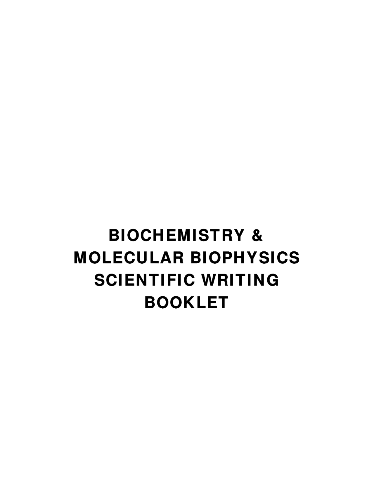 Biochemistry And Molecular Biophysics Scientific Writing Booklet Bioc