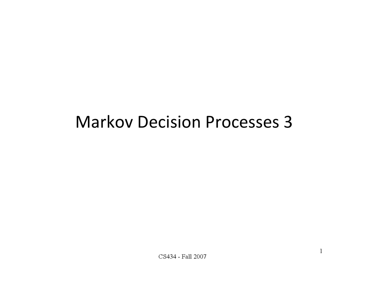 Markov Decision Processes 3 Lecture Slides Cs 434 Docsity