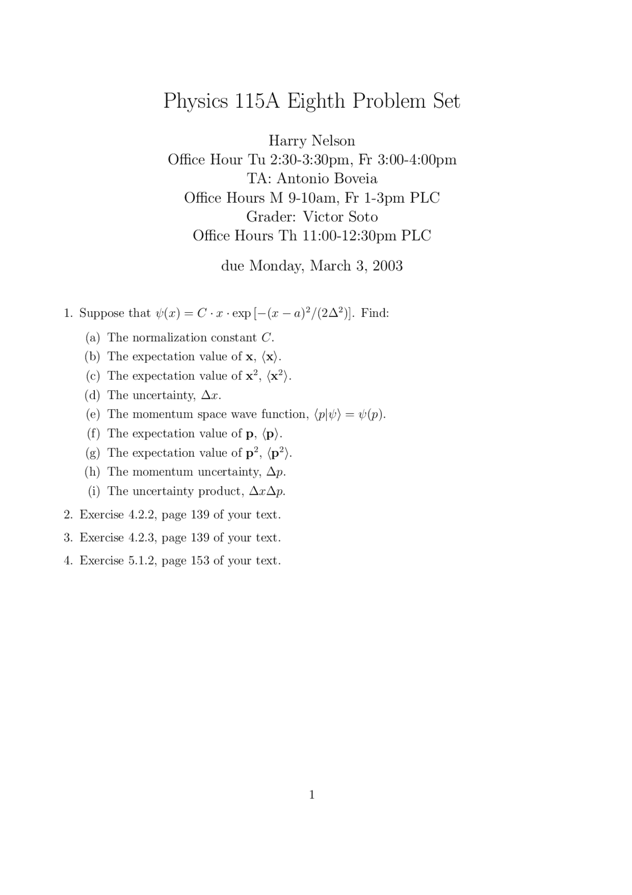 Eighth Problem Set - Quantum Mechanics | PHYS 115A | Assignments Quantum Mechanics | Docsity