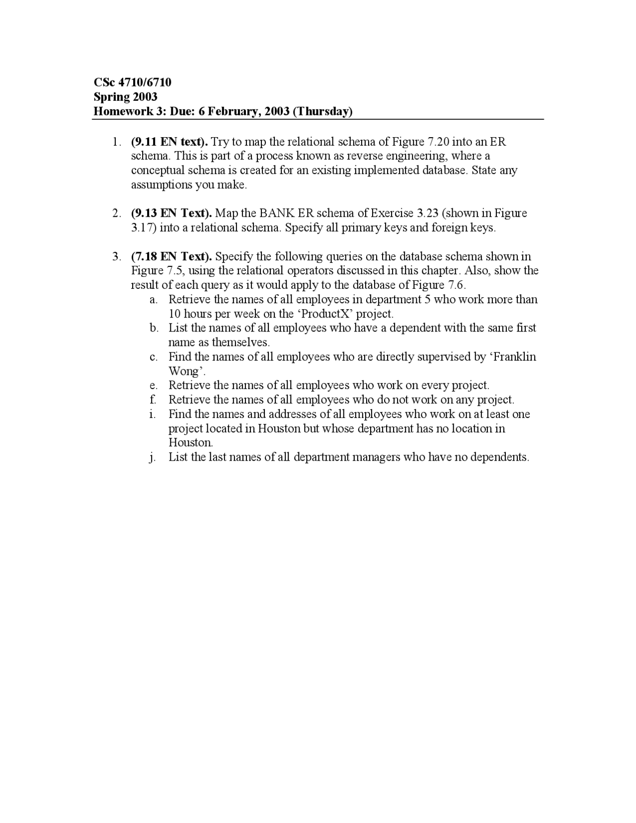 Homework Assignment for CSc 4710/6710 Spring 2003 - Database Engineering | Assignments Deductive ...