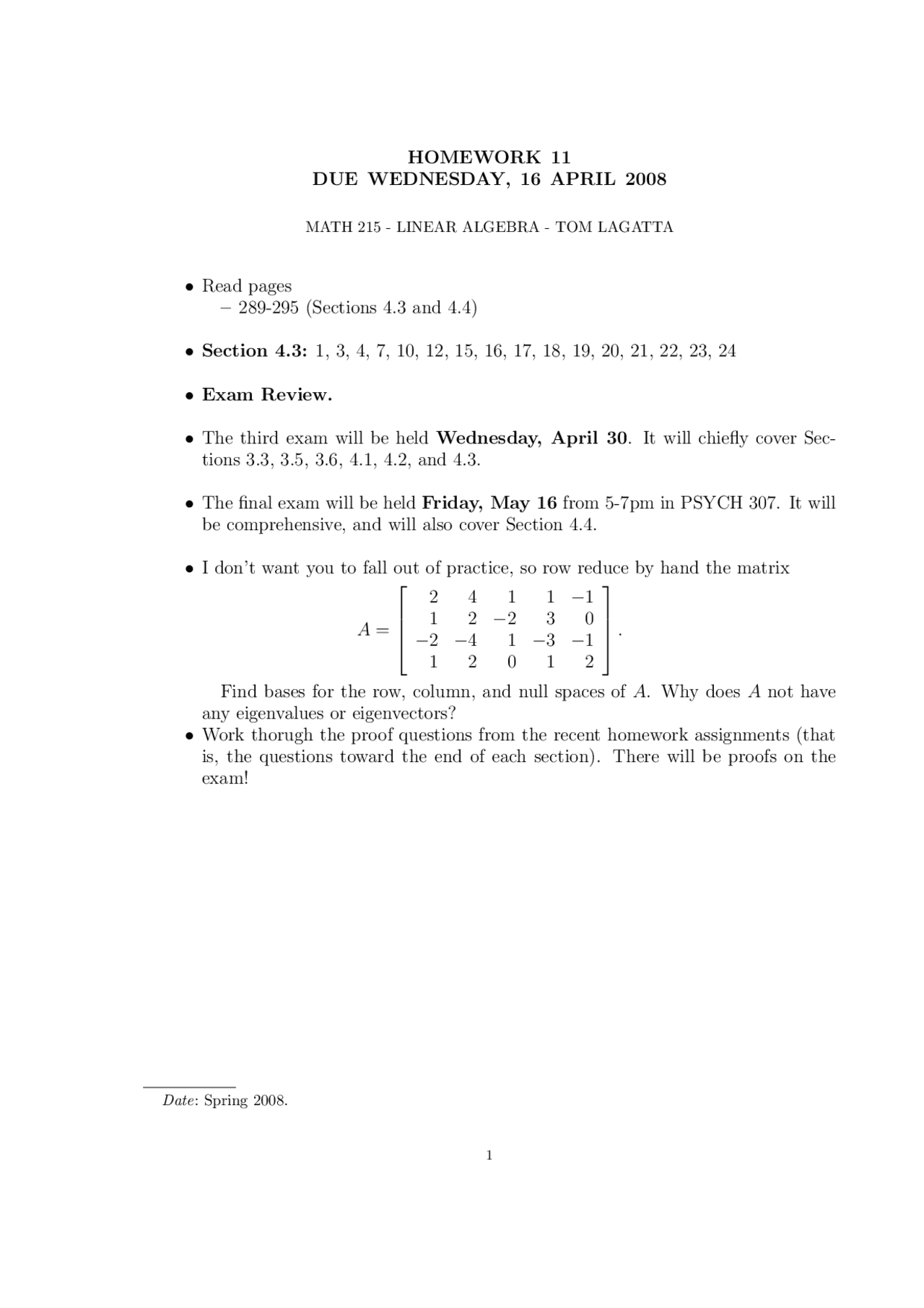 Homework 11 Introduction To Linear Algebra Fall 2008 Math 215