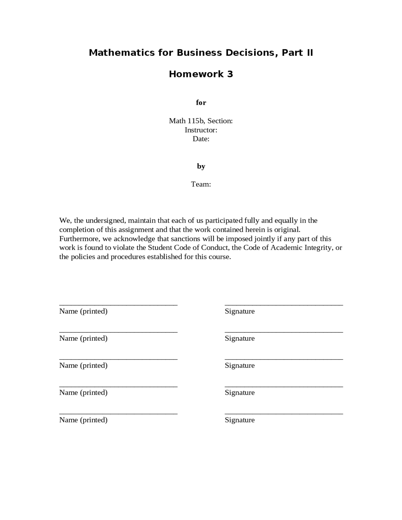 Mathematics for Business Decisions, Part II - Homework 3 for Math 115b - Prof. Lotfi Hermi ...
