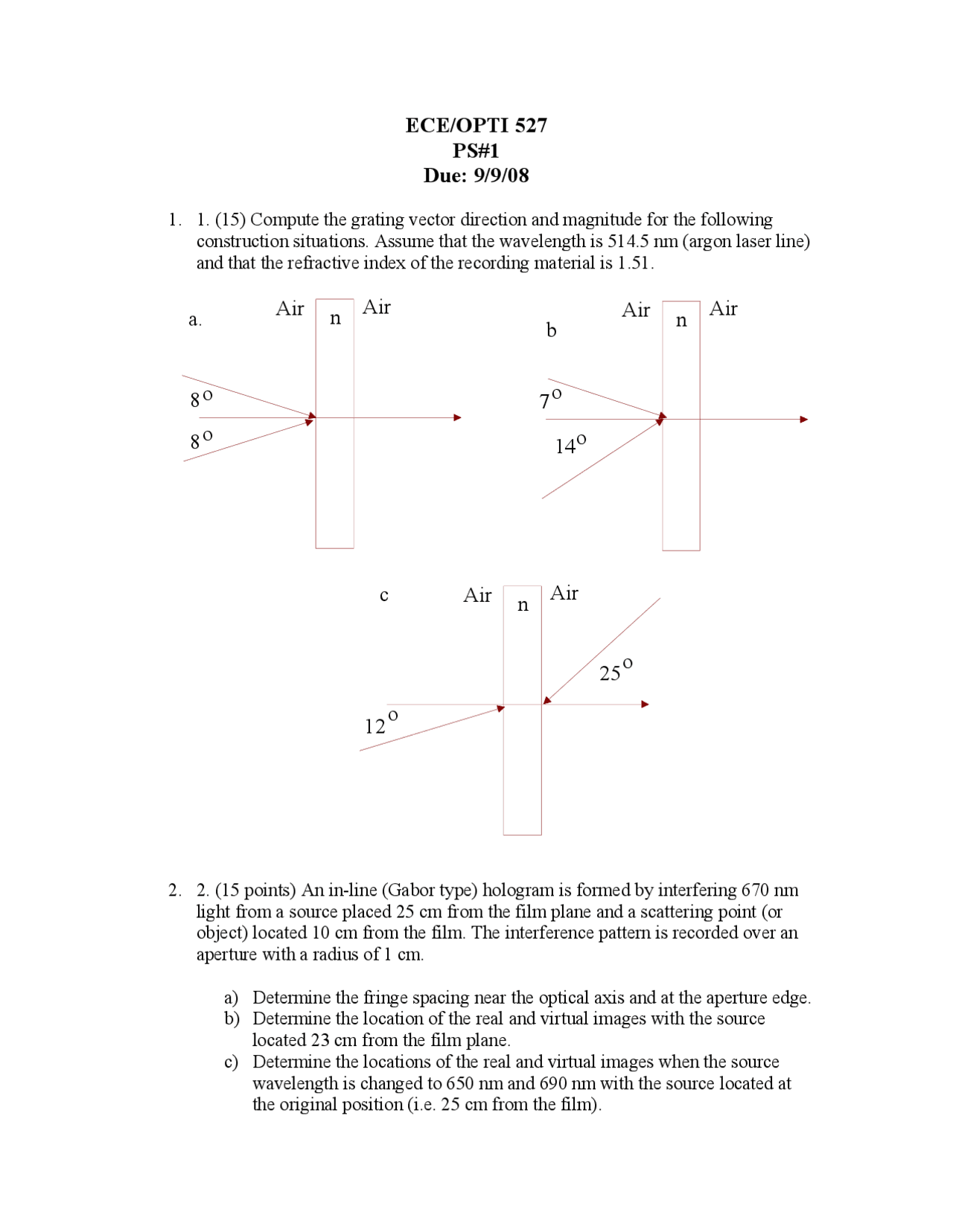 Holography And Diffractive Optics Assignment 1 Questions Opti 527