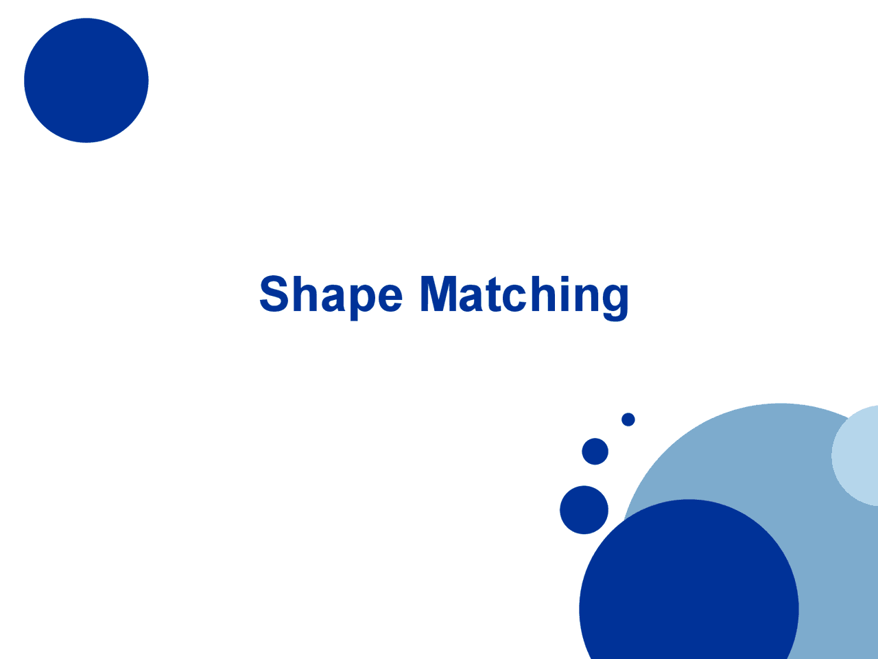 Shape Matching First Year Interest Group Seminar S W 1 Docsity