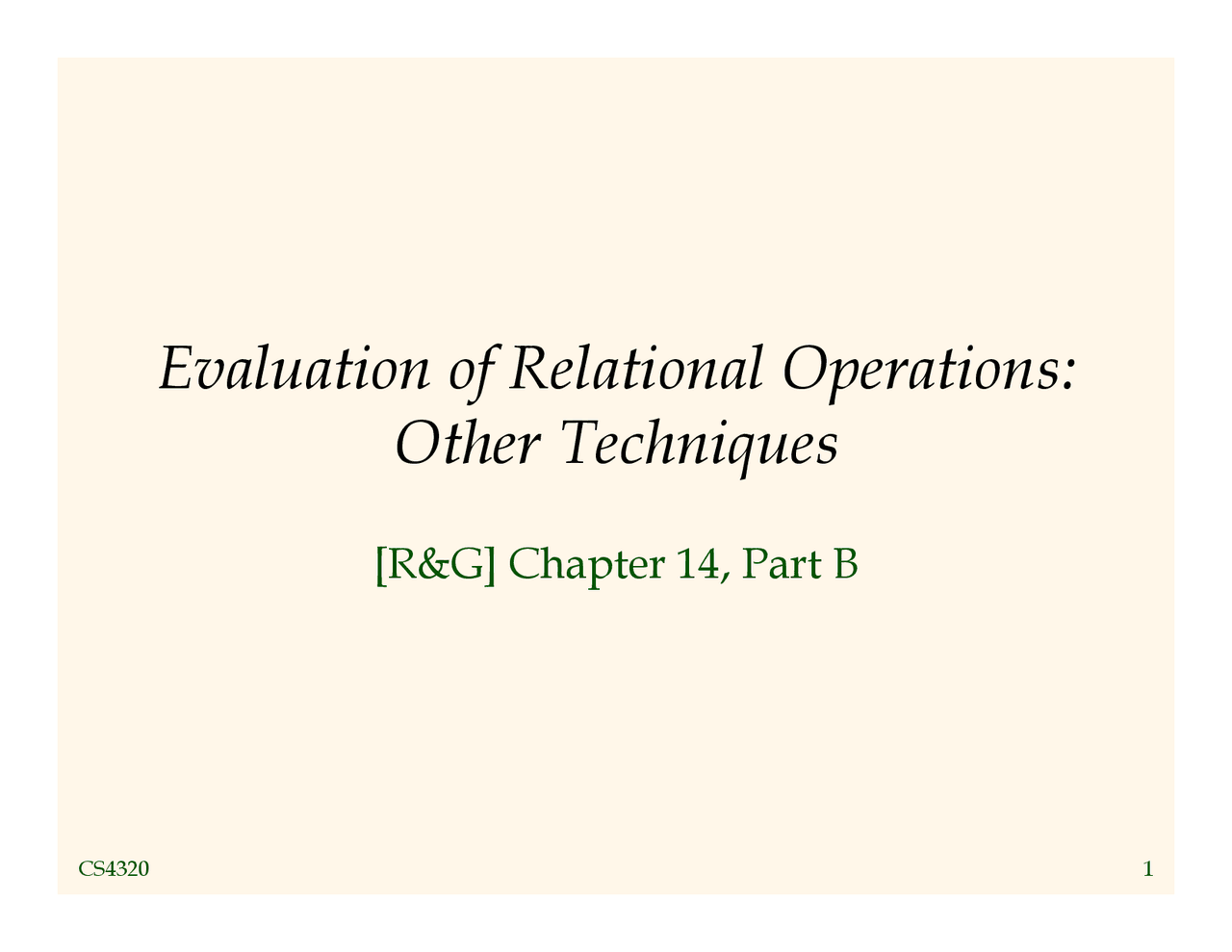 Evaluation Of Relational Operations Other Techniques Cs 4320 Docsity