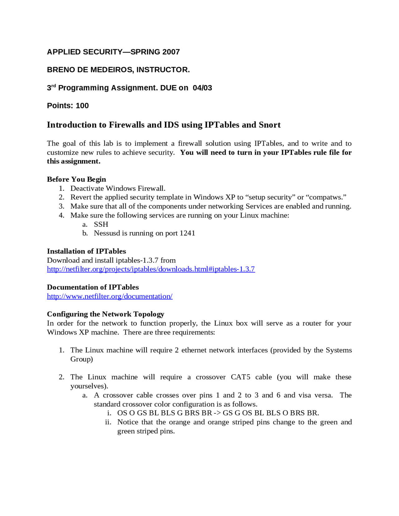 Programming Assignment 3 Monte Carlo Methods Fall 2007 Cis 5930
