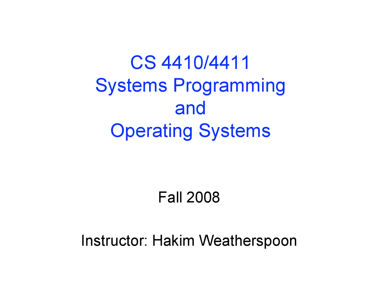 The Purpose Of Operating Systems Slides Cs 4410 Docsity