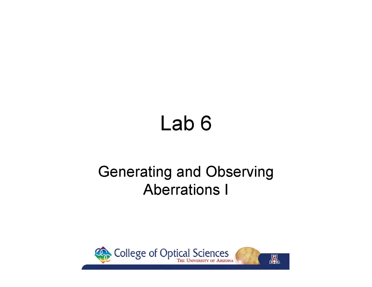 Generating And Observing Aberrations I Lab 6 Opti 510l Docsity