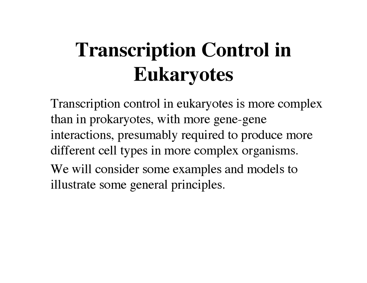 Transcription Control In Eukaryotes Genetics Ecol 320 Docsity