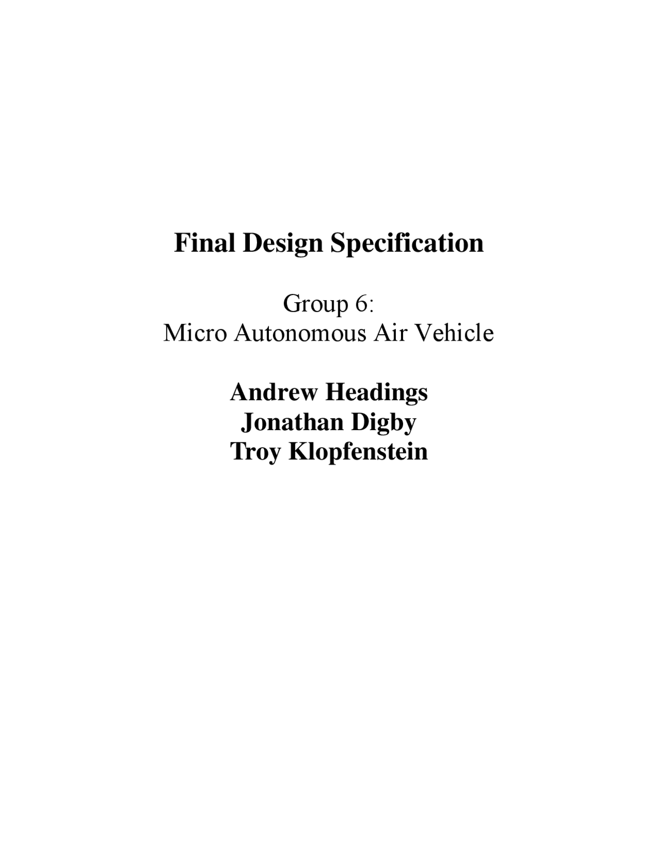 Final Design Specification: Micro Autonomous Air Vehicle | ECE 441 ...