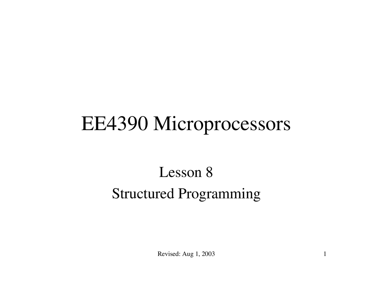 Overview of Structured Design - Microprocessors - Lecture Slides | EE 4390 - Docsity